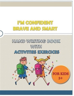 I'M CONFIDENT BRAVE AND SMART HAND WRITING BOOK WITH ACTIVITIES ...