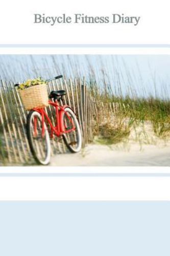 Bicycle Fitness Diary by Tom Alyea (2015, Trade Paperback) for sale ...