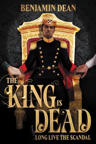 The King Is Dead by Dean, Benjamin 9780316519144| eBay