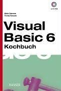 Visual Basic 6: Kochbuch von Doberenz, Walter, Kowa... | Buch | Zustand sehr gut | eBay