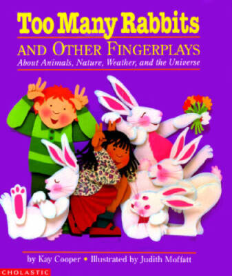Too Many Rabbits and Other Fingerplays: About Animals, Nature, Weath ...