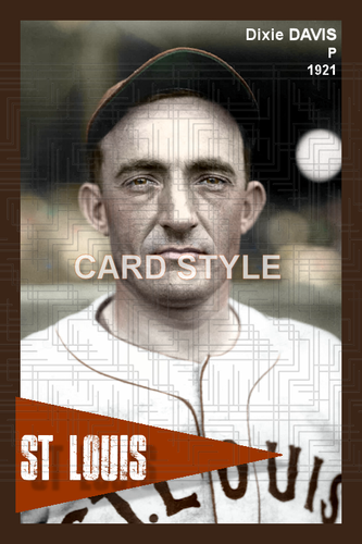 Dixie Davis - 1921 St. Louis Browns - choose a size - colorized print ...
