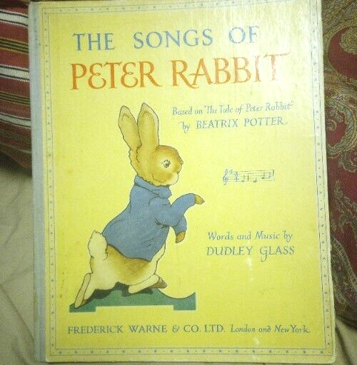 THE SONGS OF PETER RABBIT by Beatrix Potter and Dudley Glass, 1951 ...