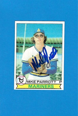 1979 Topps Mike Parrott Seattle Mariners Auto On Card Signed ...