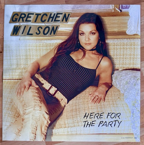 Gretchen Wilson Here For The Party Promotional Poster 24 X 24 2-Sided ...