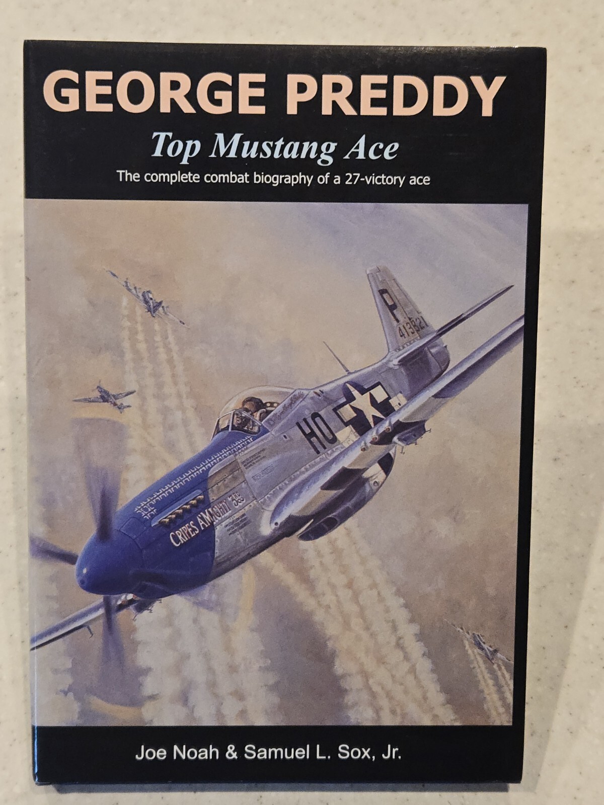 GEORGE PREDDY, TOP MUSTANG ACE By Joe Noah & Sox Samuel L. Jr ...