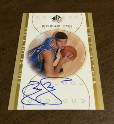 200-01 SP Authentic MIKE MILLER Autograph Magic Rookie AUTO Florida ...