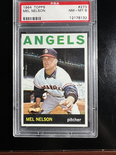 1964 Topps #273 Mel Nelson PSA 8 NM-MT ANGELS | eBay