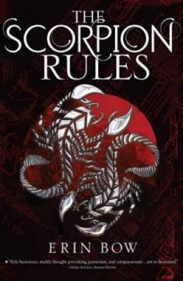 The Scorpion Rules (Prisoners of Peace) - Paperback By Bow, Erin - GOOD ...