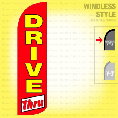 DRIVE THRU - Windless Swooper Flag 3x11.5 ft Tall Feather Banner Sign ...