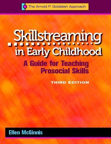 Skillstreaming in Early Childhood, Program Book : A Guide for Teaching ...