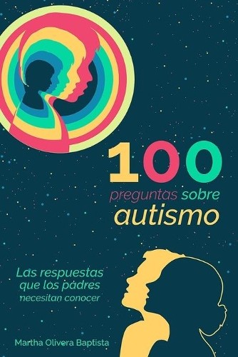 Martha Olivera 100 preguntas sobre AUTISMO (Poche) | eBay