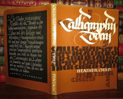 Child, Heather CALLIGRAPHY TODAY Revised Edition | eBay