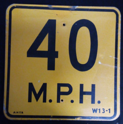 AUTHENTIC RETIRED ROAD SIGN YELLOW 40 MPH SPEED LIMIT 18X18 MAN CAVE ...