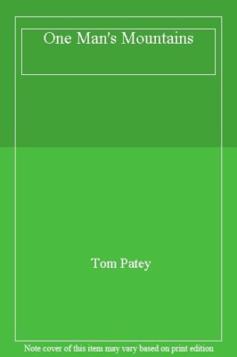 One Man's Mountains,Tom Patey | eBay