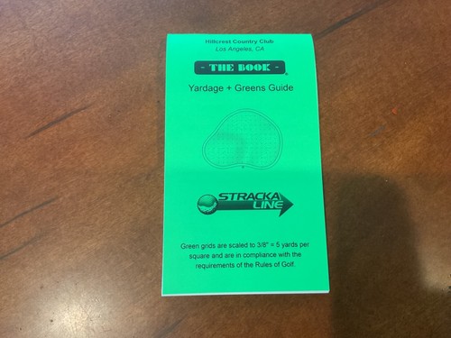 Stracka Line Yardage and Greens Guide - Hillcrest CC in Los Angeles, CA ...