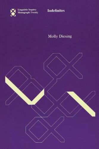 Linguistic Inquiry Monographs: Indefinites by Molly Diesing and Samuel ...