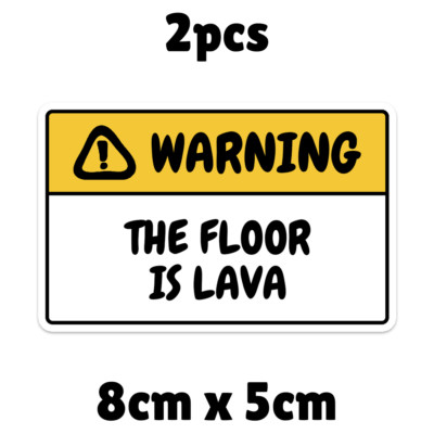 2 x The Floor Is Lava Warning Novelty Sticker Decal | eBay