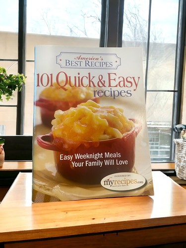 America's Best Recipes 101 Quick & Easy Recipes Cookbook weeknight ...