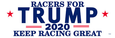 Racers for TRUMP 2020 - Drag racers, oval dirt track 9x3 Bumper Sticker ...