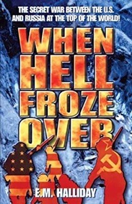 When Hell Froze Over Paperback E. M. Halliday 9780743407267| eBay