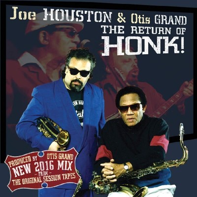 Joe Houston and Otis Grand Return of Honk: 2016 Remix CD JSP3002 NEW | eBay