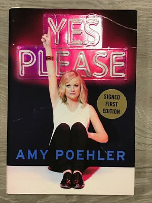 AMY POEHLER SIGNED "YES PLEASE" BOOK - SIGNED FIRST EDITION | eBay