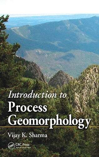 Introduction to Process Geomorphology by Vijay K Sharma: Used ...