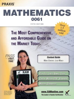 Praxis Ii Mathematics 0061 Teacher Certification Study Guide Test Prep ...