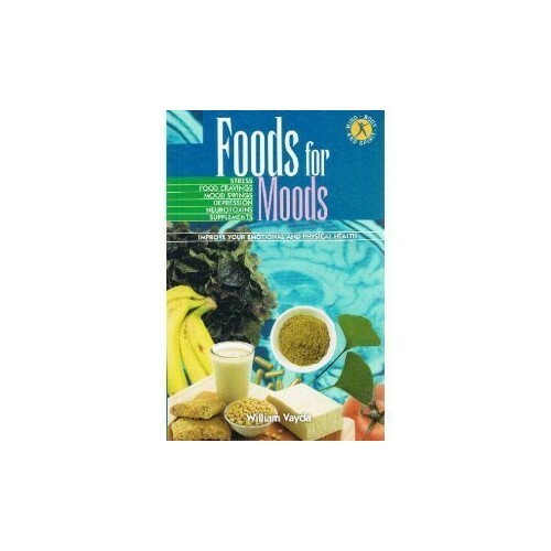 Foods for Moods by William Vayda Book The Fast Free Shipping | eBay