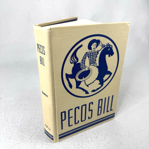 Pecos Bill James Cloyd Bowman 1937 Whitman 10th Print 1959 Illustrated ...
