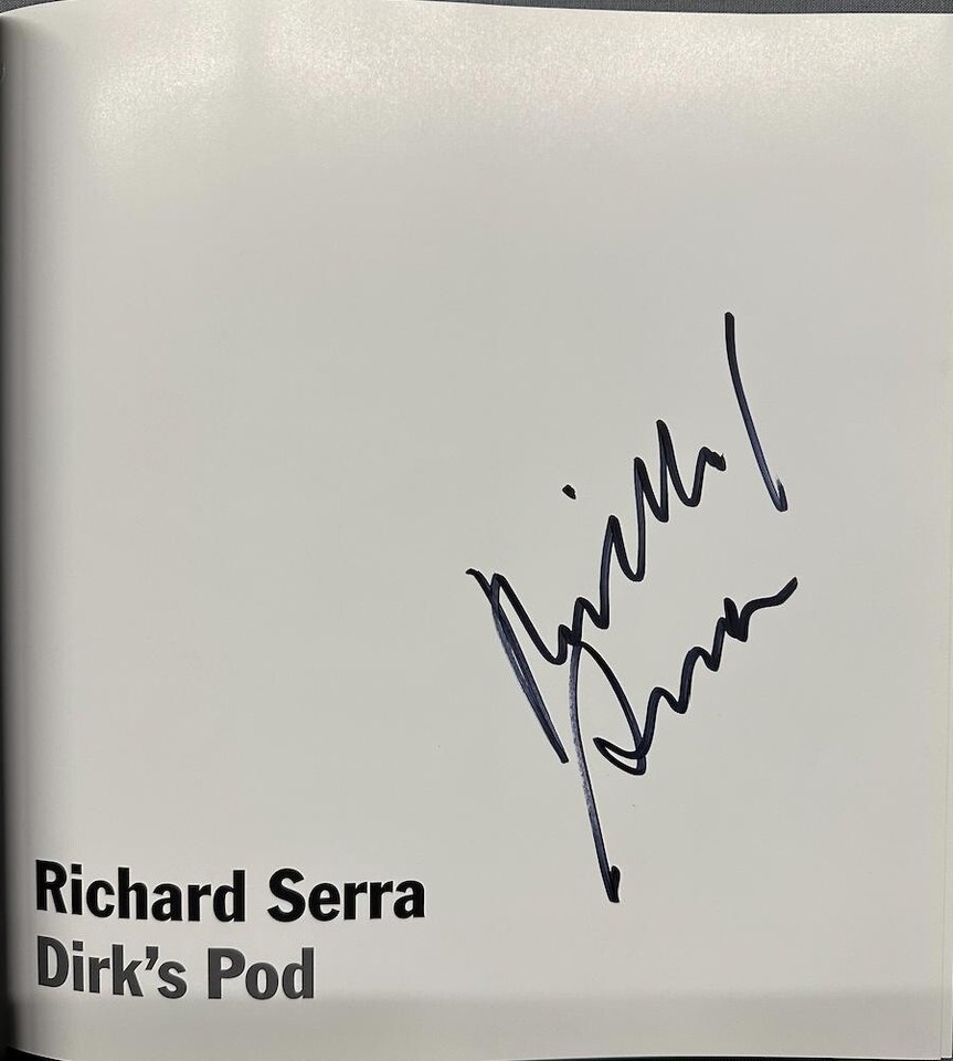 Richard Serra - Dirk's Pod (SIGNED) 9783865210890| eBay