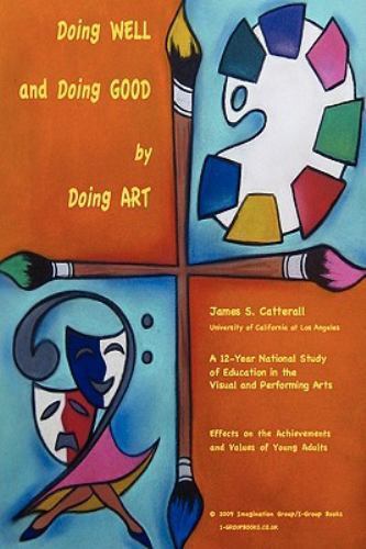 Doing Well and Doing by Doing Art: The Effects of Education in the ...