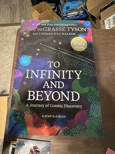 Neil Degrasse Tyson AUTOGRAPHED/SIGNED To Infinity and Beyond HC -BRAND ...