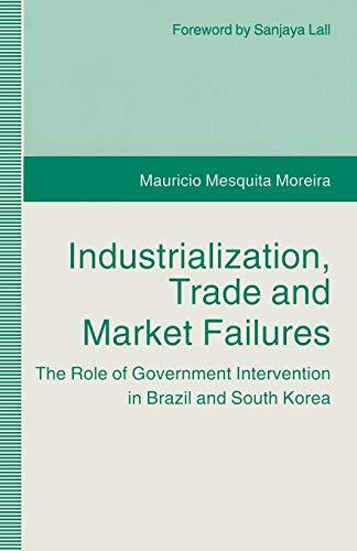 Industrialization, Trade and Market Failures : The Role of Government ...