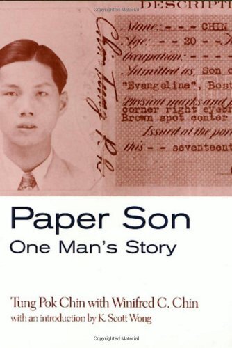 PAPER SON: ONE MAN'S STORY (ASIAN AMERICAN HISTORY & By Tung Chin ...