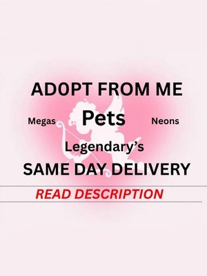 Adopt From Me Pets/Same Day Delivery*READ DESCRIPTION* | eBay