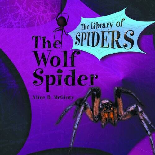 The Wolf Spider (Library of Spiders) - Library Binding - GOOD ...
