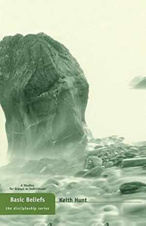 Basic Beliefs - Paperback, by Hunt Keith - Good 9780310547013 | eBay