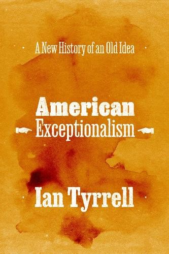 Ian Tyrrell American Exceptionalism (Copertina rigida) 9780226812090 | eBay