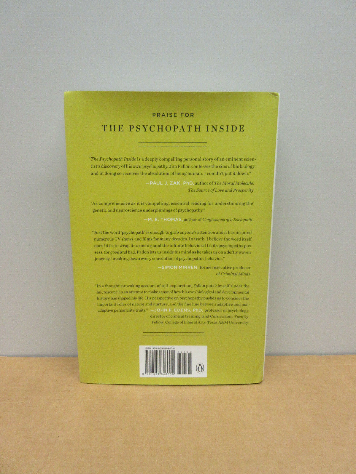 The Psychopath Inside : A Neuroscientist's Personal Journey into the ...
