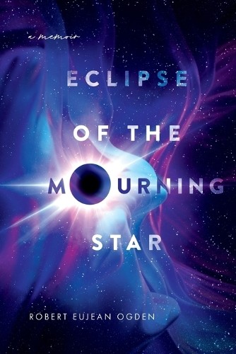 Robert E Ogden Eclipse of the Mourning Star (Tascabile) | eBay