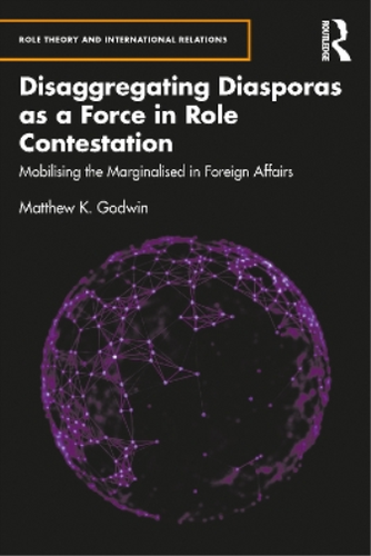 Matthew K. Godwi Disaggregating Diasporas as a Force in Role ...