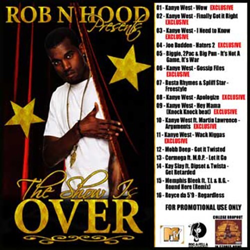 Rob'N'Hood Kanye West The Show Is Over Best of Yeezy Ye Hip-Hop Rap Mix ...