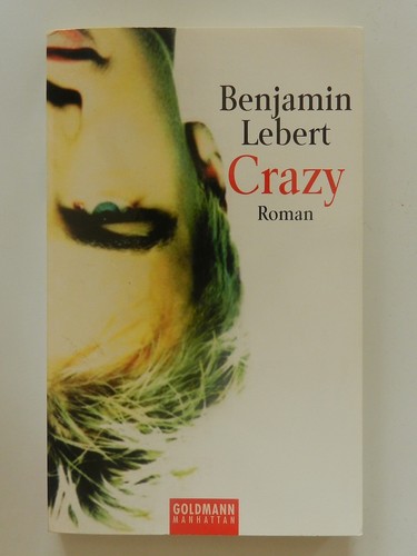 Benjamin Lebert Crazy Roman Goldmann Verlag Jugendbuch Roman Buch | eBay
