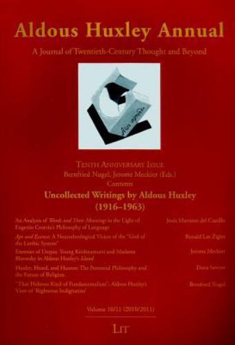 Aldous Huxley Annual Ser.: Aldous Huxley Annual by Bernfried Nugel and ...