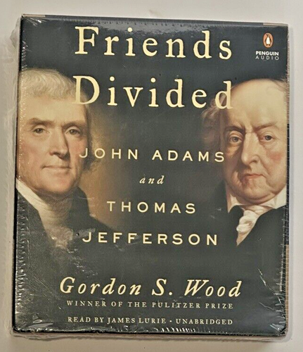 New-Unabridged-Friends Divided: John Adams and Thomas Jefferson ...