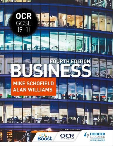 Alan Williams Mike Schofield OCR GCSE (9–1) Business, Fourth Edition ...