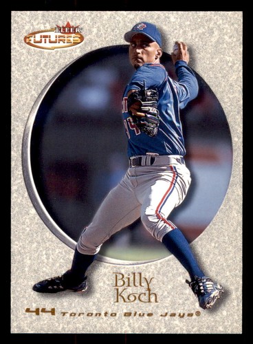 2001 Fleer Futures #42 Billy Koch Toronto Blue Jays | eBay