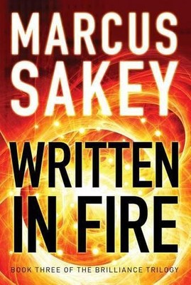 Marcus Sakey Written in Fire (Tascabile) Brilliance Trilogy | eBay